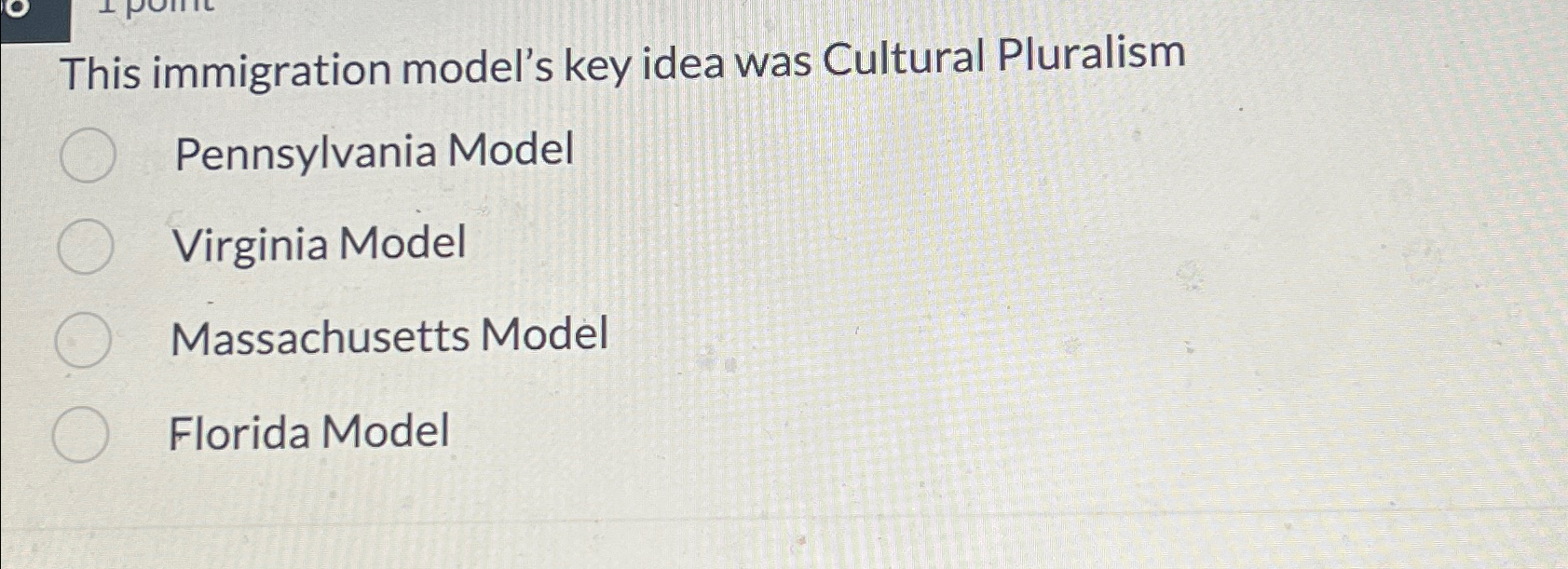 Solved This immigration model's key idea was Cultural | Chegg.com