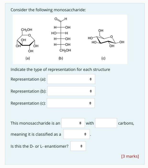 Solved Consider the following monosaccharide: Indicate the | Chegg.com