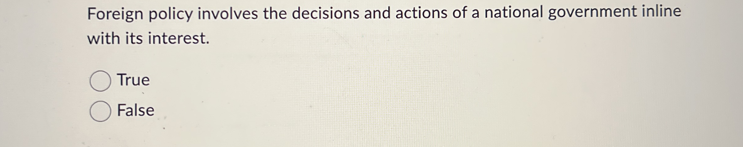 Solved Foreign policy involves the decisions and actions of | Chegg.com