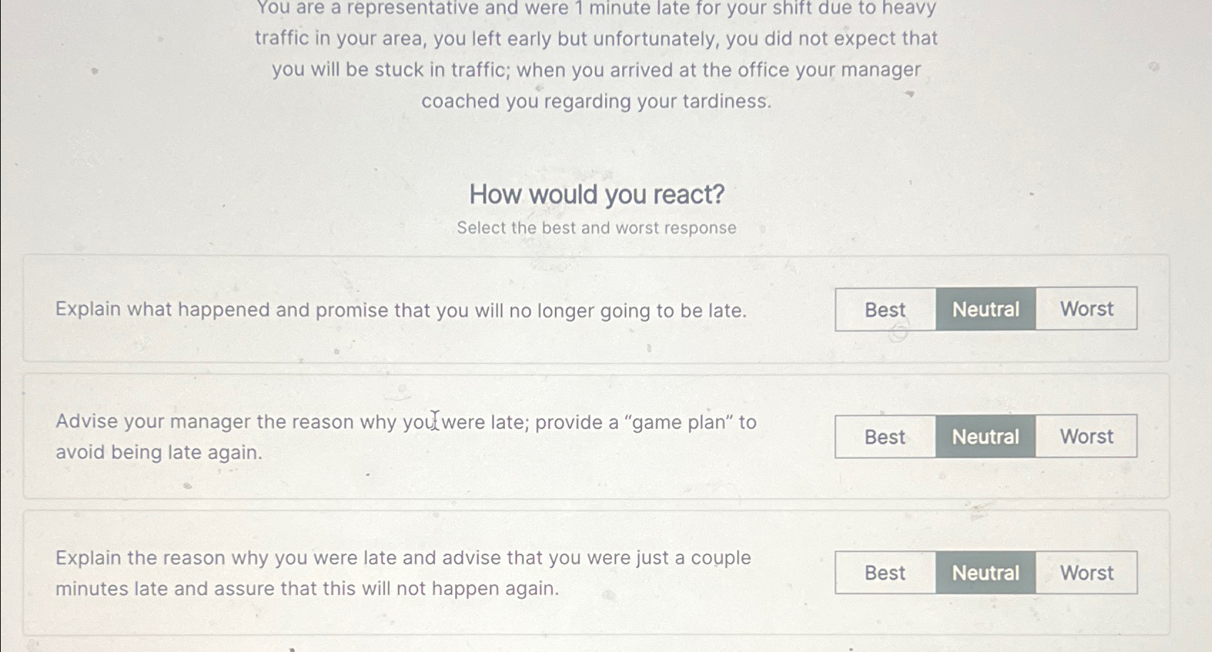 Solved You are a representative and were 1 ﻿minute late for | Chegg.com