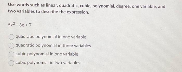 Solved Use words such as linear, quadratic, cubic, | Chegg.com