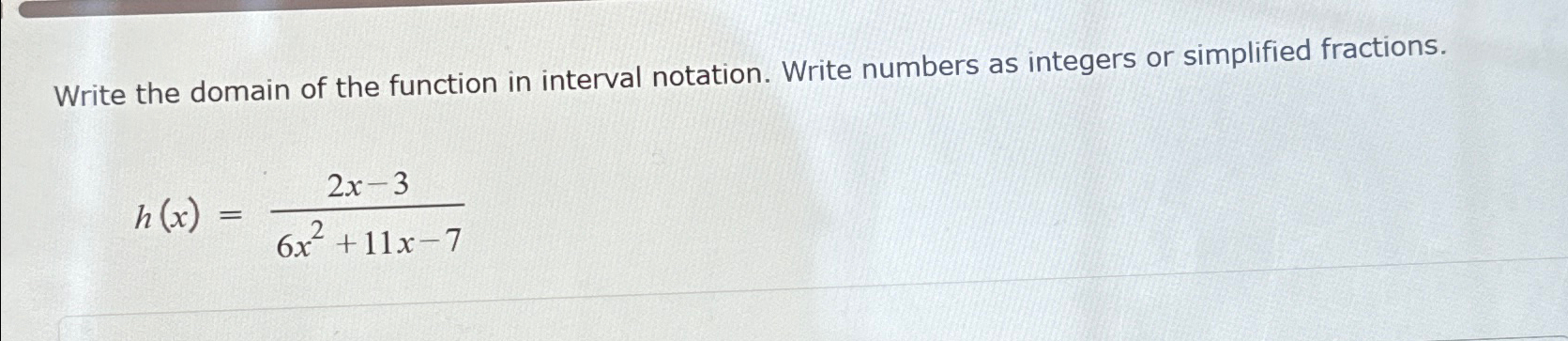 Solved Write the domain of the function in interval | Chegg.com