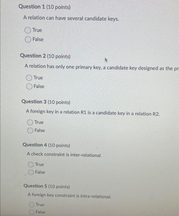 Solved A relation can have several candidate keys. True | Chegg.com