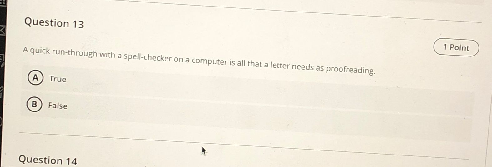 Solved Question 13A quick run-through with a spell-checker | Chegg.com