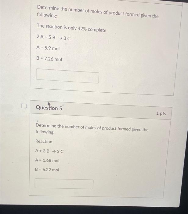 Solved Determine the number of moles of product formed given | Chegg.com