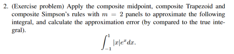 Solved (Exercise problem) ﻿Apply the composite midpoint, | Chegg.com