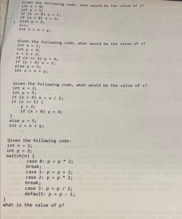 Solved Given the following code, what would be the value of | Chegg.com