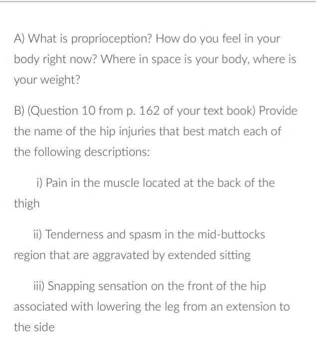 Solved A) What is proprioception? How do you feel in your | Chegg.com