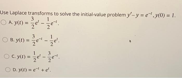 Solved Use Laplace transforms to solve the initial-value | Chegg.com