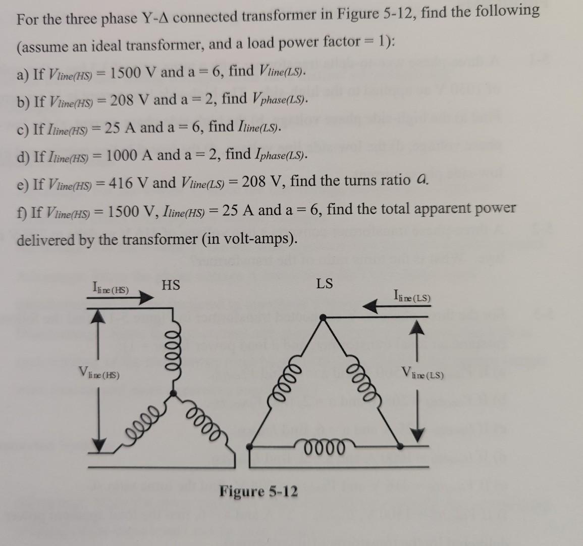 Solved For the three phase Y- Δ connected transformer in | Chegg.com