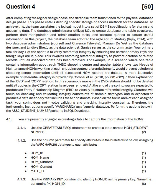 Solved After completing the logical design phase, the | Chegg.com