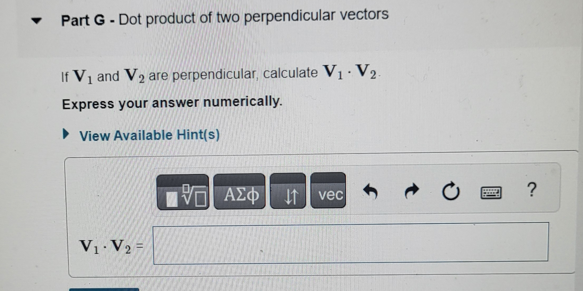 Solved Part G - ﻿Dot product of two perpendicular vectorsIf | Chegg.com
