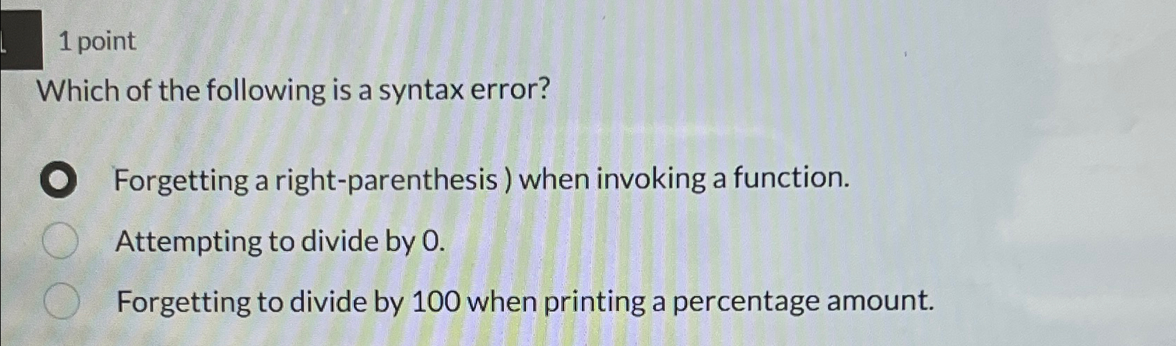 Solved 1 ﻿pointWhich of the following is a syntax | Chegg.com