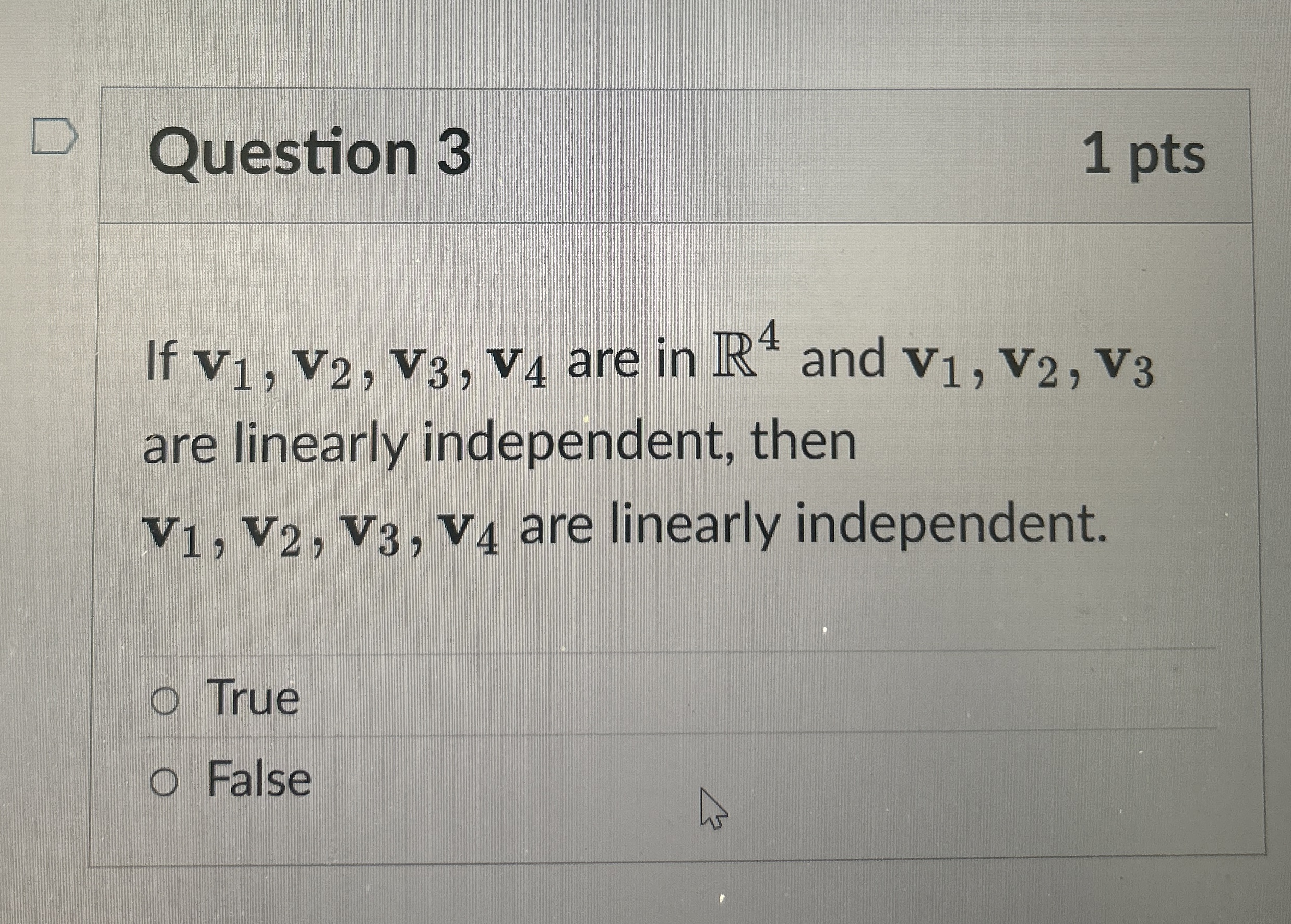 Solved Question 3If v1,v2,v3,v4 ﻿are in R4 ﻿and v1,v2,v3are | Chegg.com