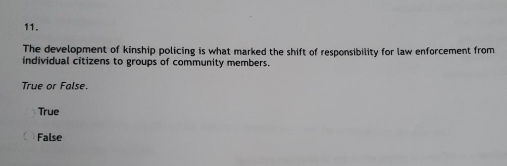 Solved The development of kinship policing is what marked | Chegg.com