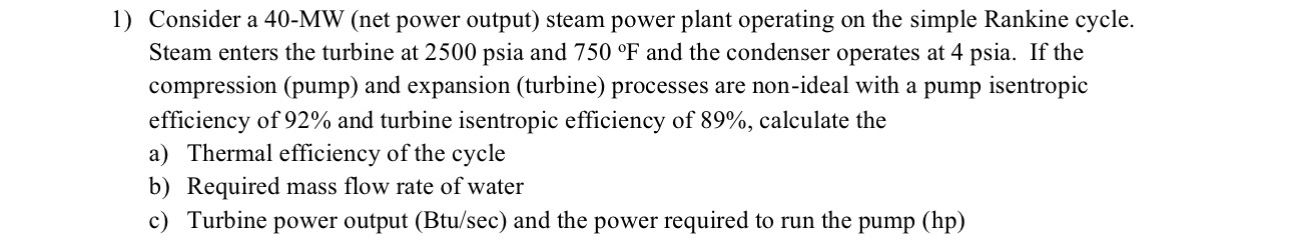 Solved Consider a 40-MW (net power output) ﻿steam power | Chegg.com