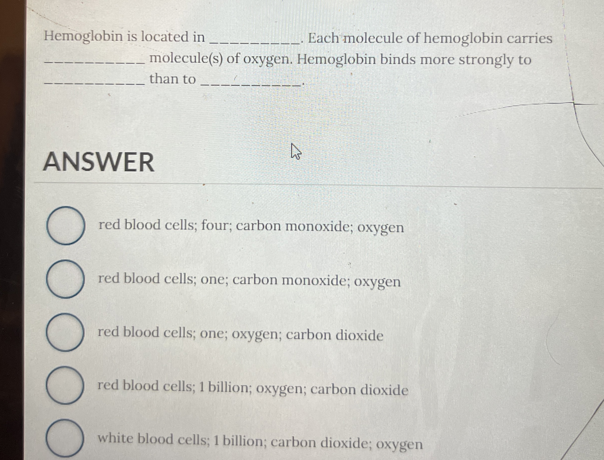 Solved Hemoglobin is located in q, . ﻿Each molecule of | Chegg.com