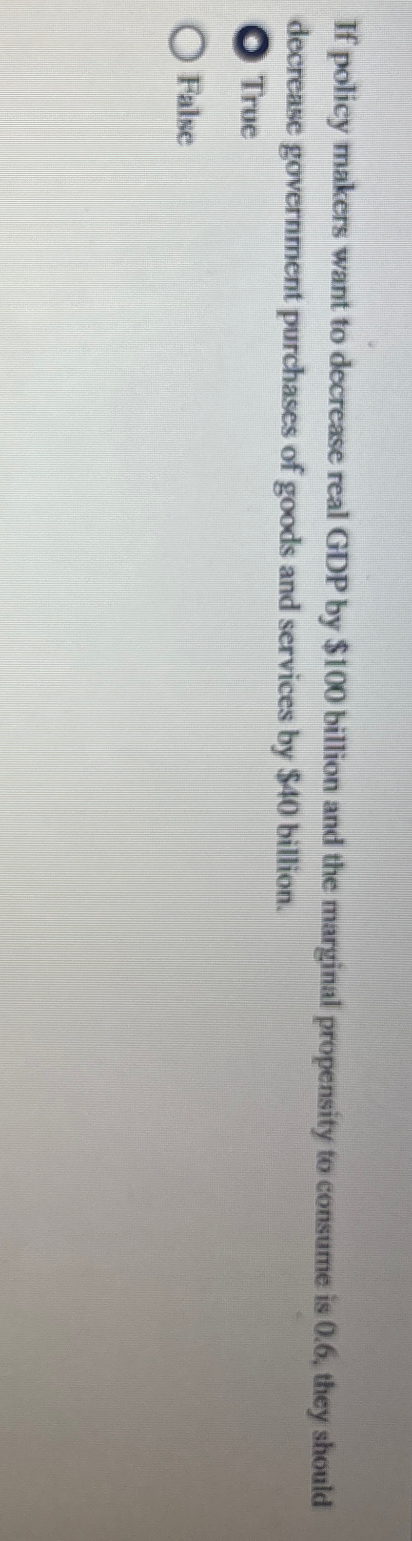 Solved If policy makers want to decrease real GDP by $100 | Chegg.com