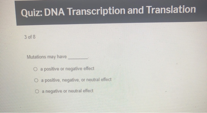 Solved Quiz: DNA Transcription and Translation 1 of 8 How is | Chegg.com
