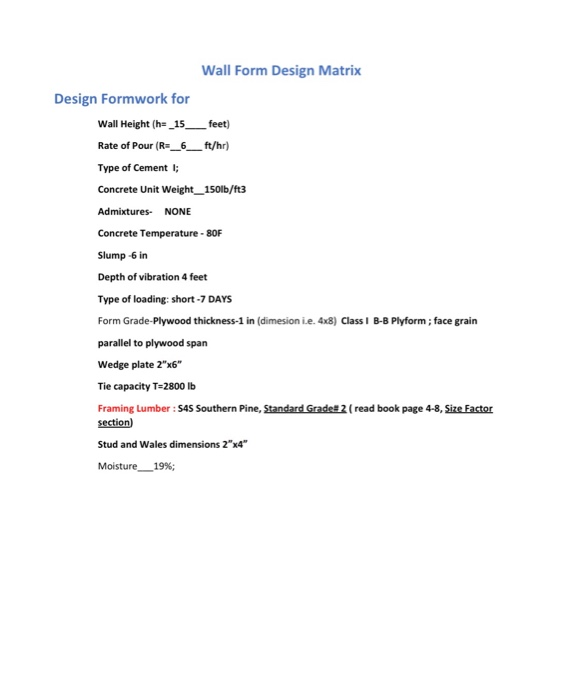 Wall Form Design Matrix Design Formwork for Wall | Chegg.com
