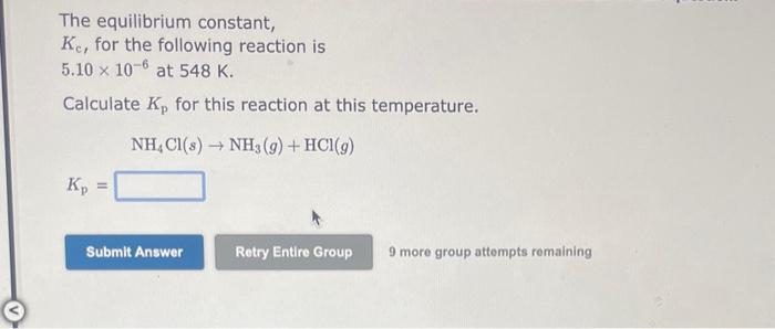 Solved The equilibrium constant, Kp, for the following | Chegg.com