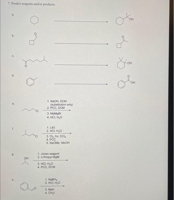 Solved 7. Predict reagents and/or products. a. b. c. d. e. | Chegg.com