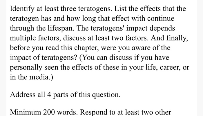 Solved Identify at least three teratogens. List the effects | Chegg.com