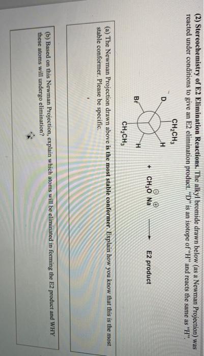 Solved (2) Stereochemistry of E2 Elimination Reactions. The | Chegg.com