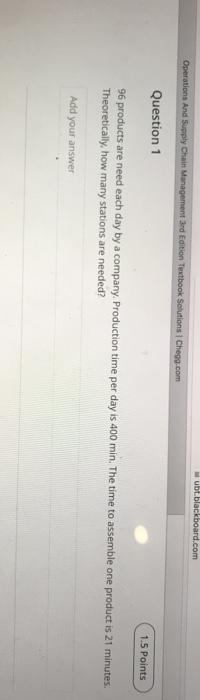 Solved ubt.blackboard.com Operations And Supply Chain | Chegg.com