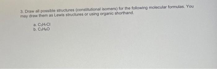 3 Draw All Possible Structures Constitutional