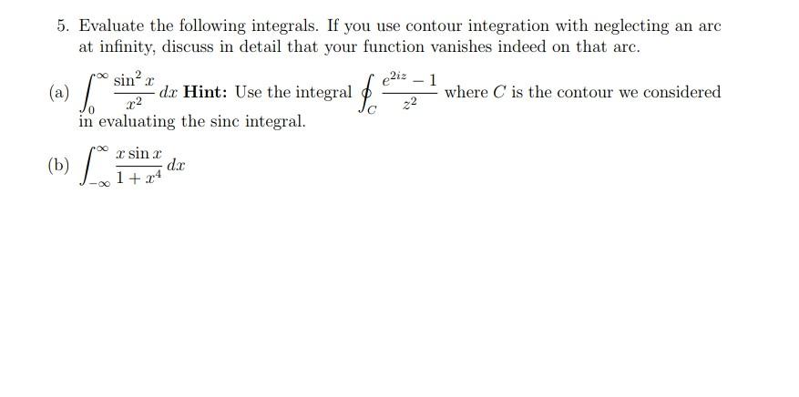 Solved 5. Evaluate the following integrals. If you use | Chegg.com