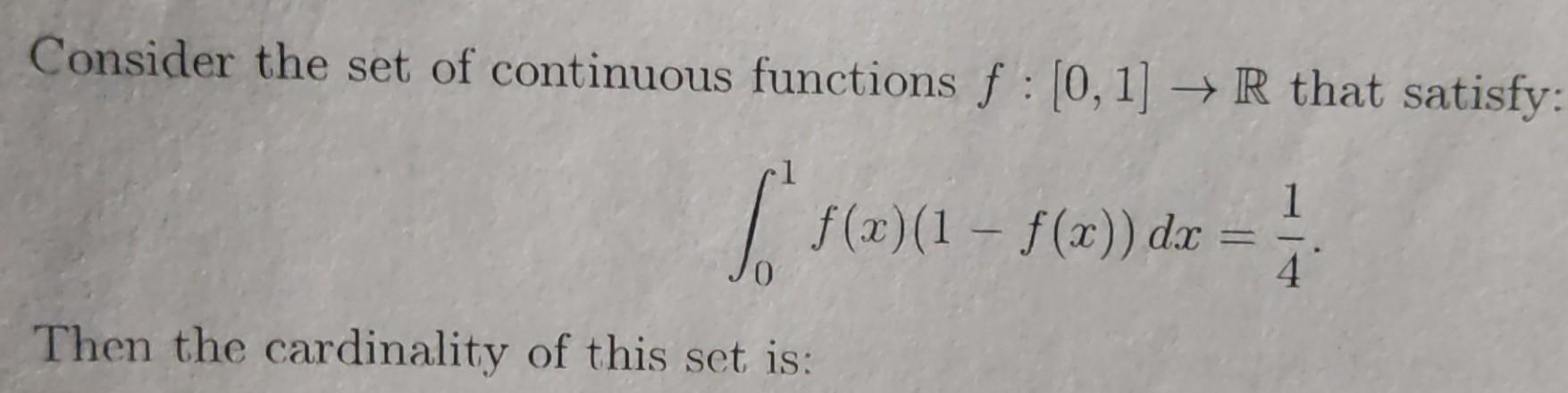 Solved Consider the set of continuous functions f : [0,1] → | Chegg.com