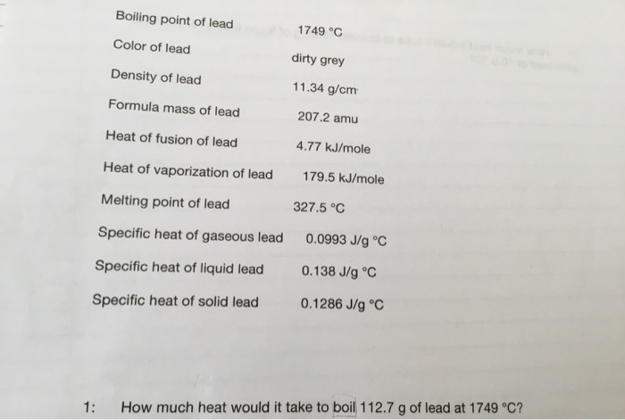 Solved Boiling point of lead Color of lead 1749 °C dirty | Chegg.com