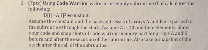 Solved 2. (7pts) Using Code Warrior write an assembly | Chegg.com