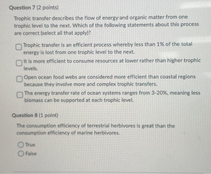 Solved Question 7 (2 points) Trophic transfer describes the | Chegg.com