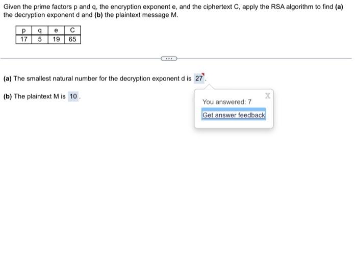 Solved Given the prime factors p and q, the encryption | Chegg.com