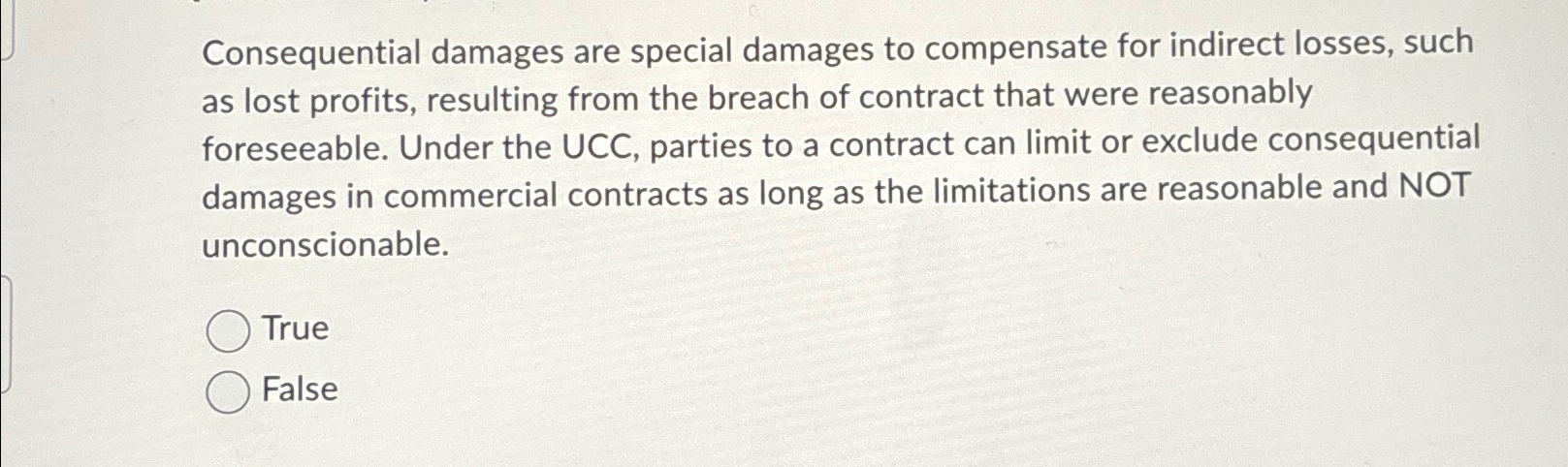 Solved Consequential damages are special damages to | Chegg.com