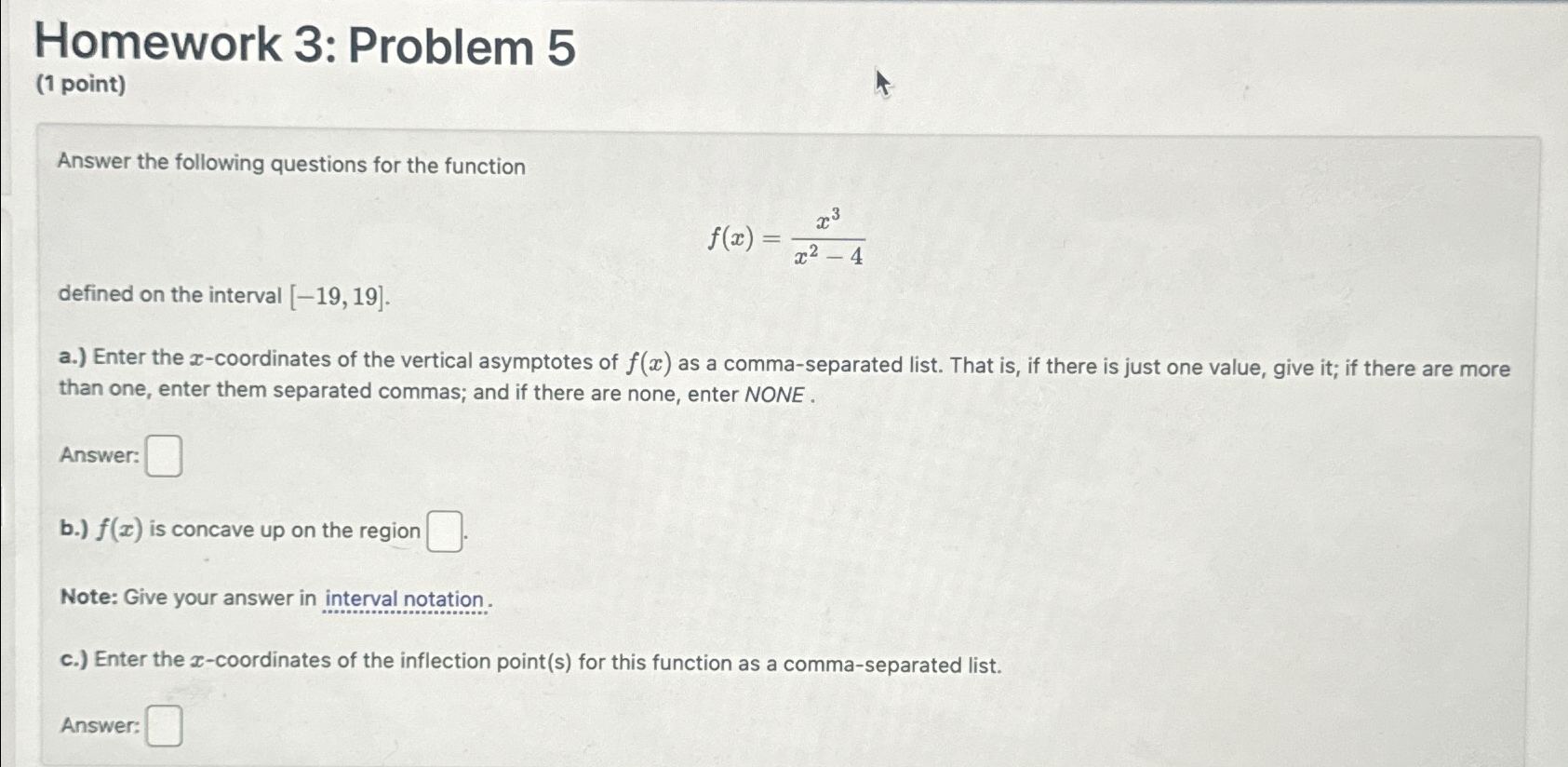 Solved Homework 3: Problem 5(1 point)Answer the following | Chegg.com Solved Homework 3: Problem 5(1 point)Answer the following | Chegg.com