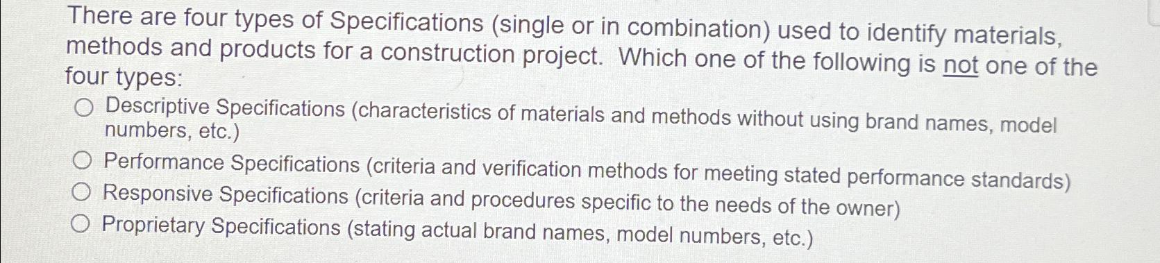 Solved There are four types of Specifications (single or in | Chegg.com