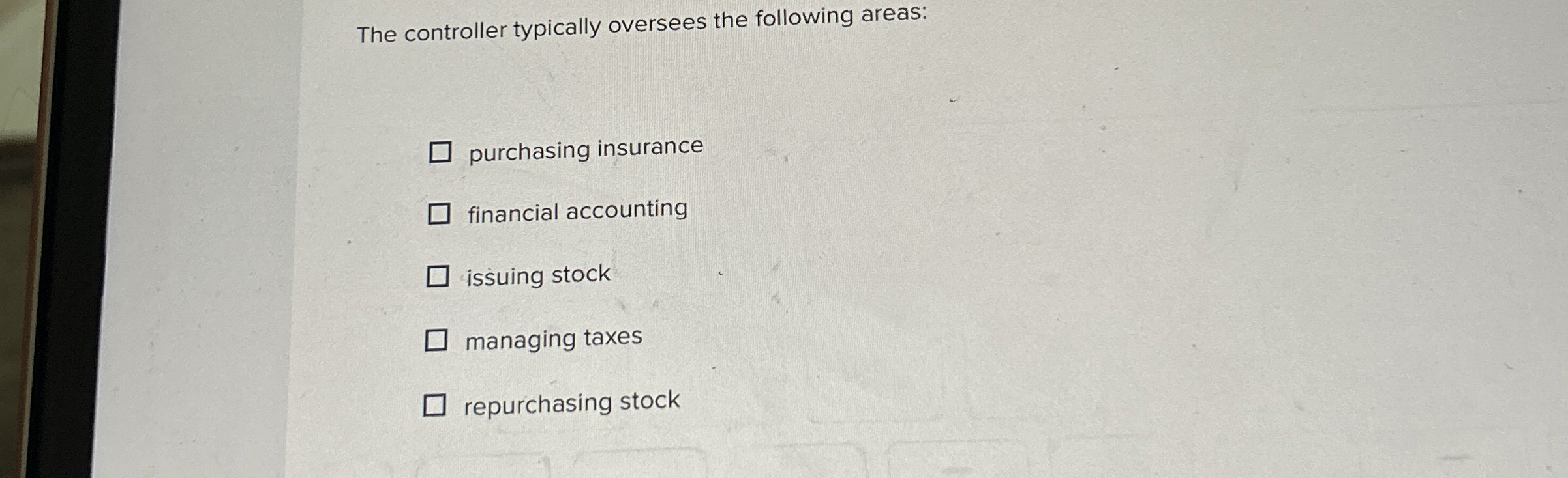 Solved The controller typically oversees the following | Chegg.com