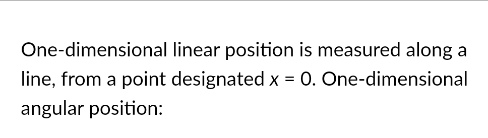 Solved One-dimensional linear position is measured along a | Chegg.com