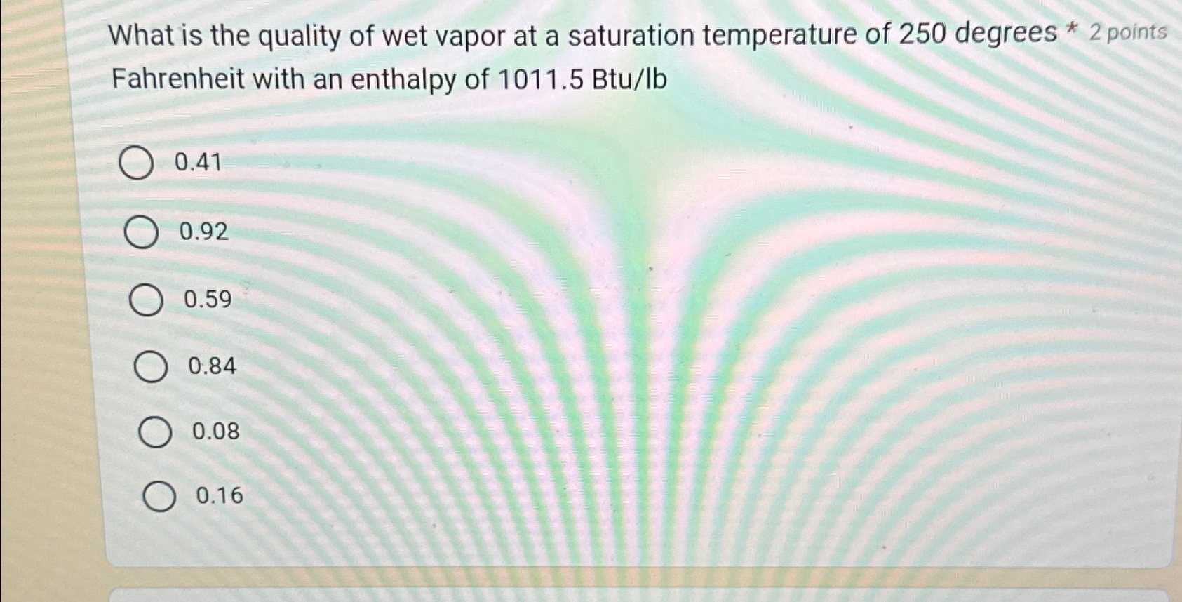 Solved What is the quality of wet vapor at a saturation | Chegg.com