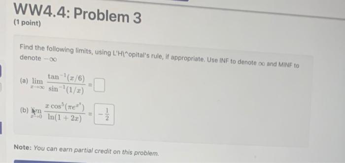 Solved Find the following limits, using L'H|^opital's rule, | Chegg.com