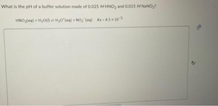 Solved What is the pH of a buffer solution made of | Chegg.com