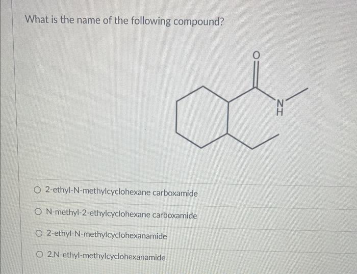 Solved What is the name of the following compound? | Chegg.com