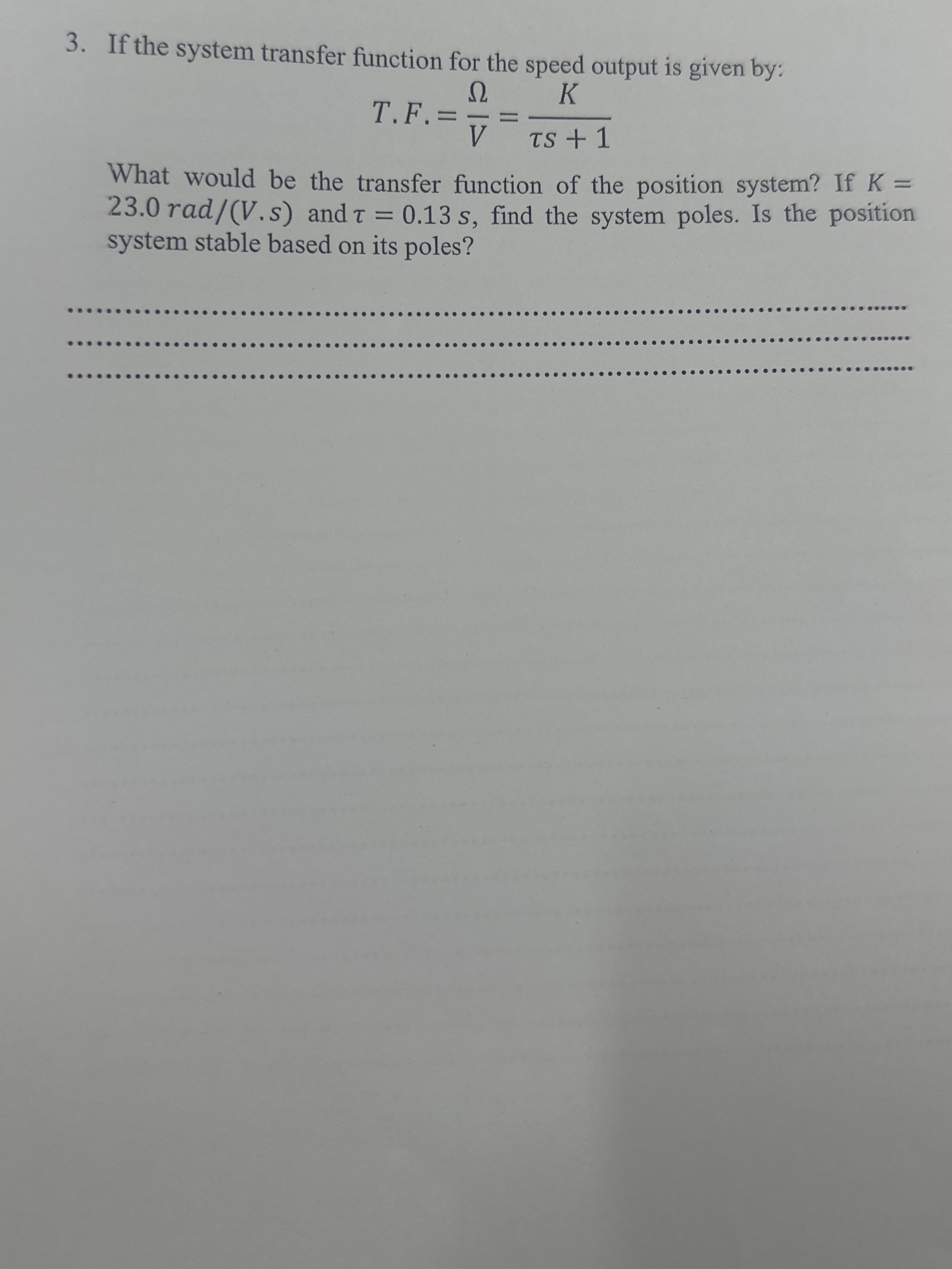 Solved If the system transfer function for the speed output | Chegg.com
