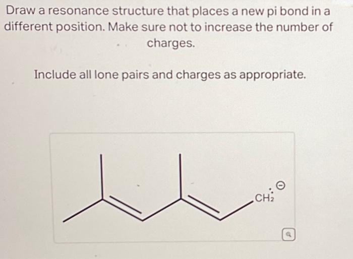 Solved Draw 2 resonance structures that places a new pi bond | Chegg.com