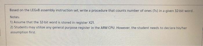 Solved Based on the LEGv8 assembly instruction set, write a | Chegg.com