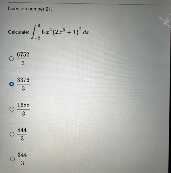 Solved Question number 21. Calculate: \\( \\int_{-2}^{0} 6 | Chegg.com