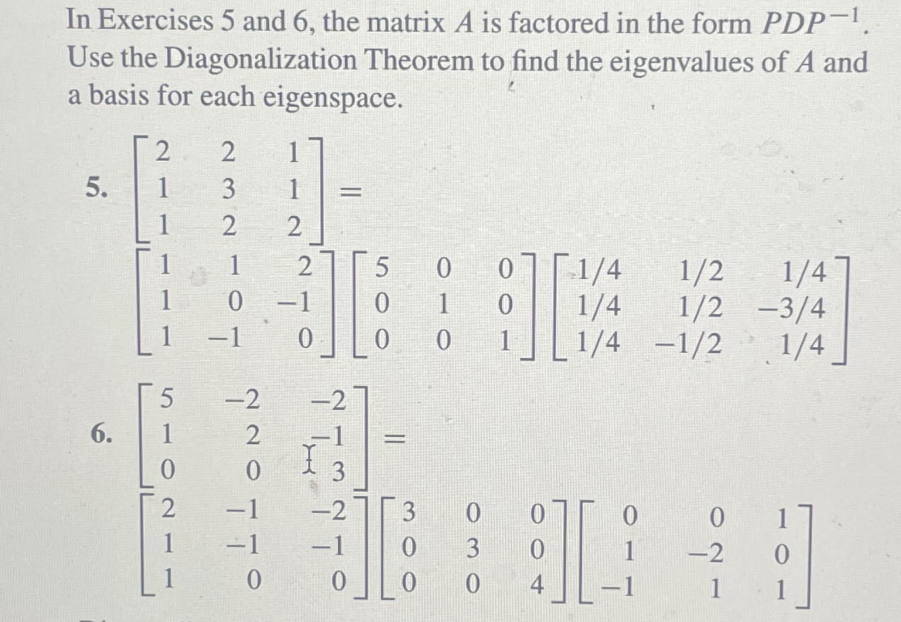 Solved In Exercises 5 ﻿and 6, ﻿the matrix A ﻿is factored in | Chegg.com